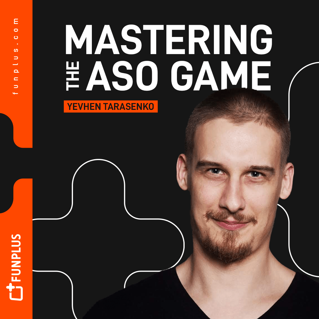 Elevate Your App in 2025: Mastering the ASO Game (PART II) - FunPlus