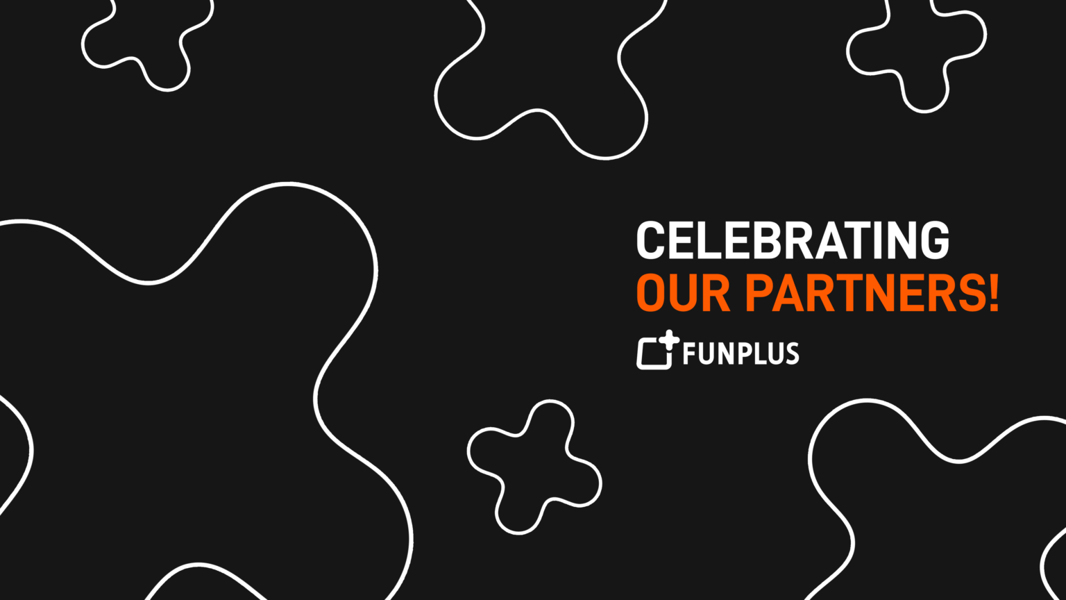 Celebrating our Partners! - FunPlus